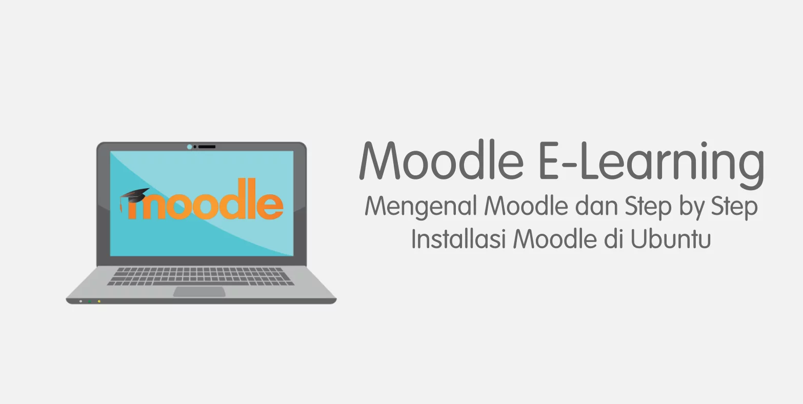 Step by Step Installasi Moodle di Ubuntu 18.04 - Warriornux